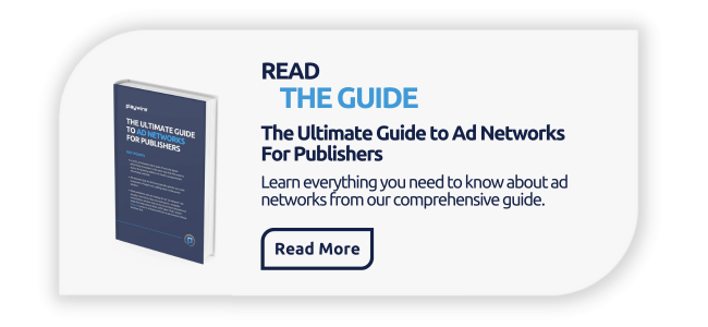Ad Networks Guide | Playwire